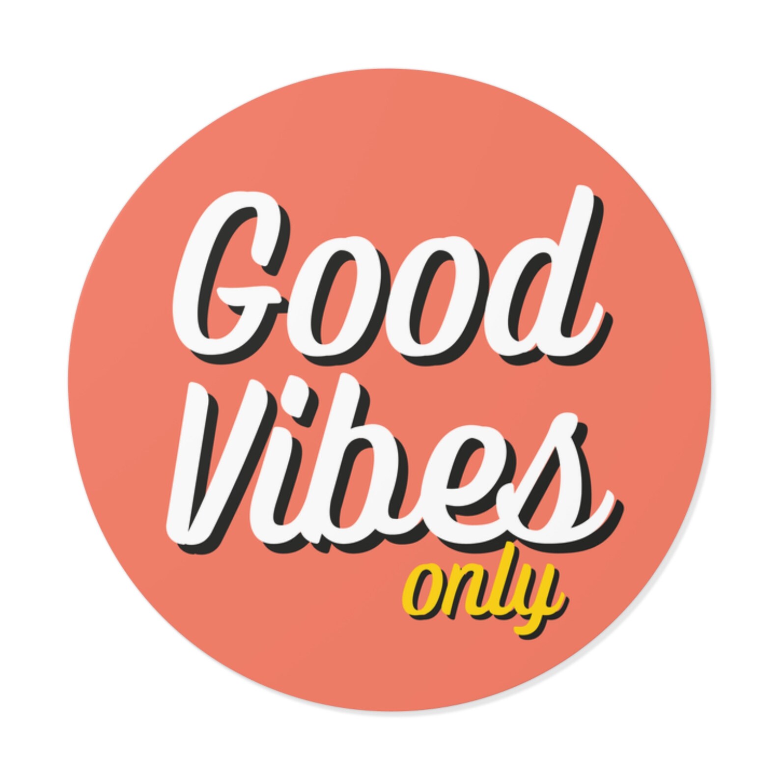 Good Vibes Only Round Vinyl Stickers - Etsy
