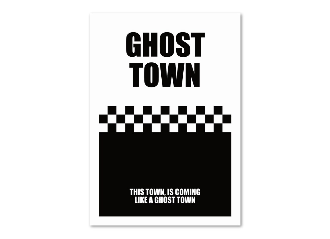 Ghost Town Poster Music Print Band Lyrics Two Tone Inspired Wall Art ...