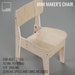 Mini Maker's Kids Chair | CNC Plans and Cut Files | Stylish & Stackable ...