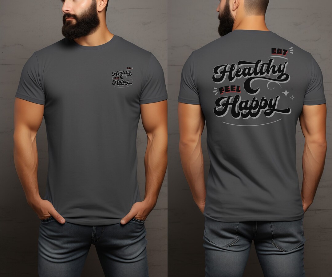 Eat Healthy Shirt, Feel Happy T-shirt, Healthy Lifestyle, Positive ...