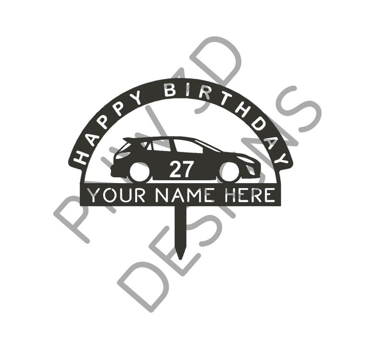 Birthday Cake Topper| Mazdaspeed3 2nd Gen Cake Topper | Personalized ...