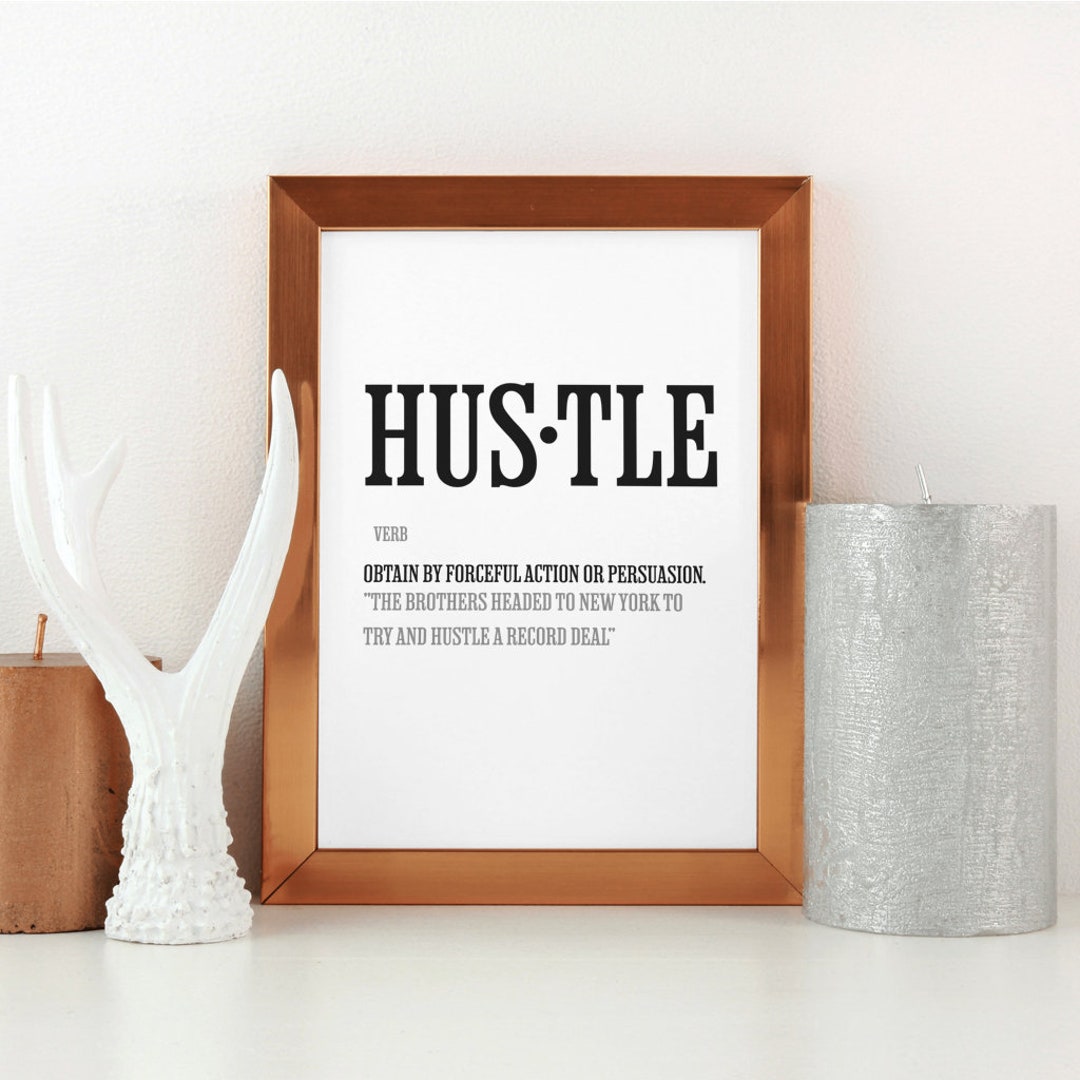 Hustle Definition Poster Digital Download - Etsy