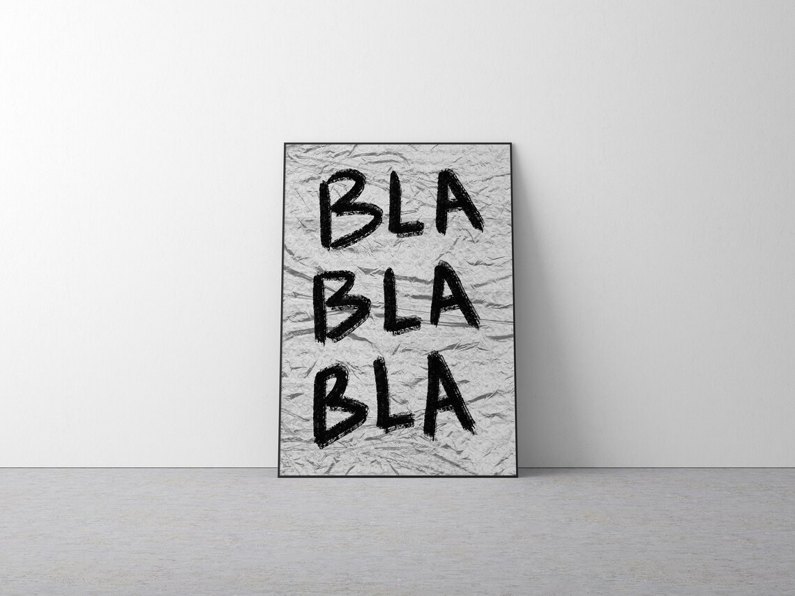 Bla Bla Bla Downloadable Print, Funny Quote Print, Living Room Print ...