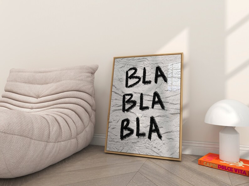 Bla Bla Bla Downloadable Print, Funny Quote Print, Living Room Print ...