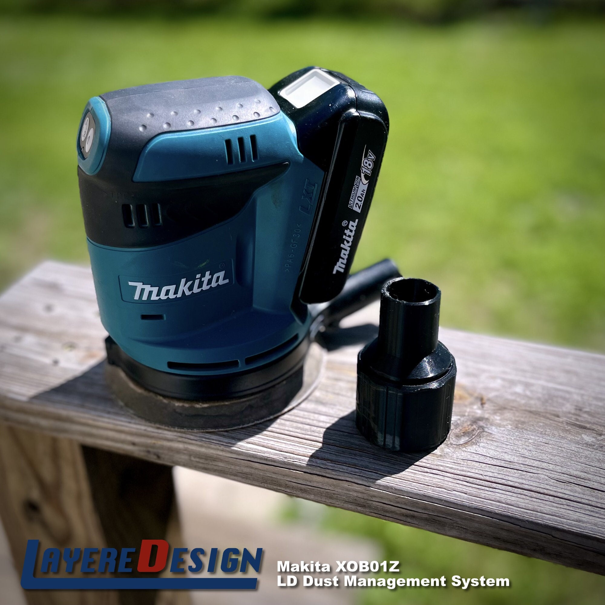 LD Dust Management for the Makita 18 Volt LXT Orbital Sander Model XOB01Z Various Attachments Etsy