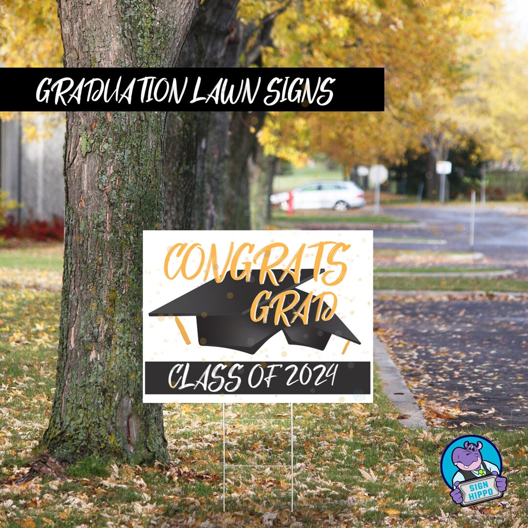 Graduation Lawn Signs. Pick Your Grads Cap Color and Year. - Etsy