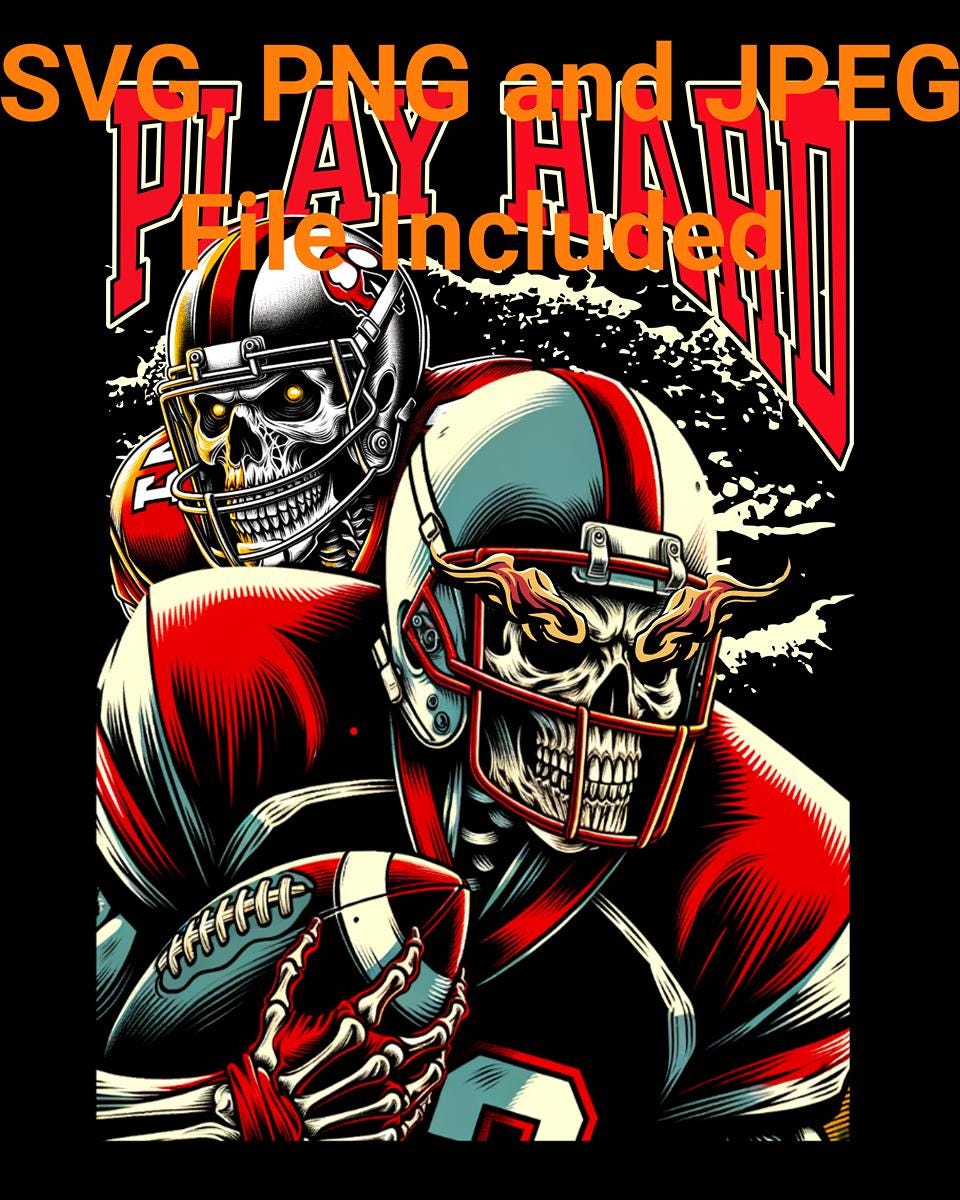 Play Hard Football Graphic Design: PNG & JPEG File (digital Download ...