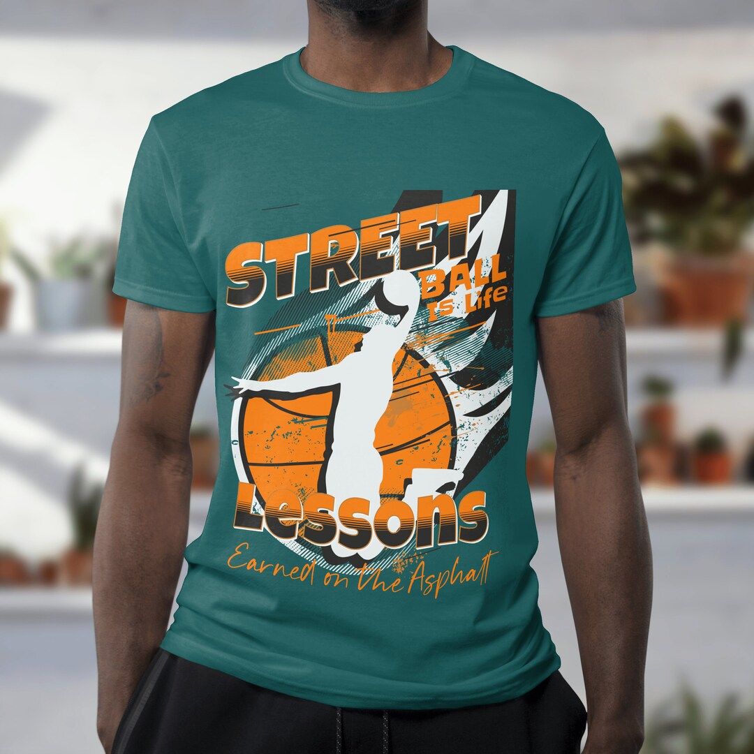 Street Ball is Life Lessons Design, PNG and JPEG File Included. It is a ...