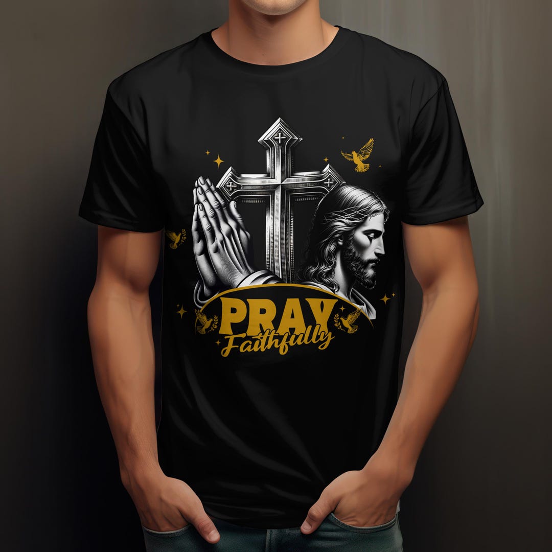Pray Faithfully Graphic Design: PNG and JPEG File Included; It is a ...