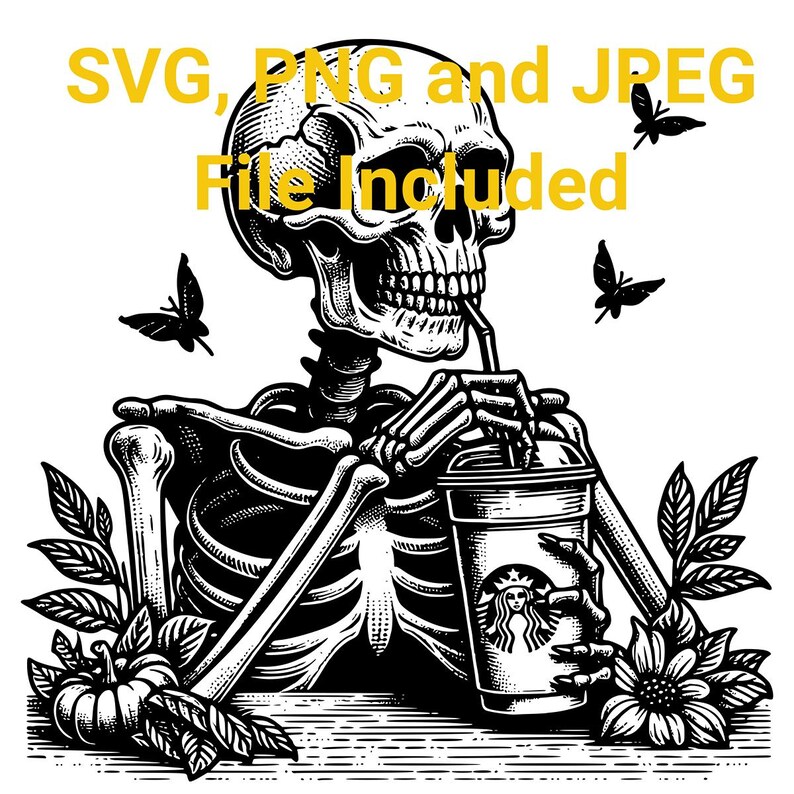 Skeleton Sipping Iced Coffee Vector Design (SVG, PNG, JPEG) - Etsy