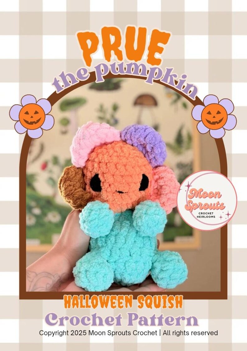 Prue the Pumpkin, Halloween Squish Pattern |PDF Download, Cute Flower ...