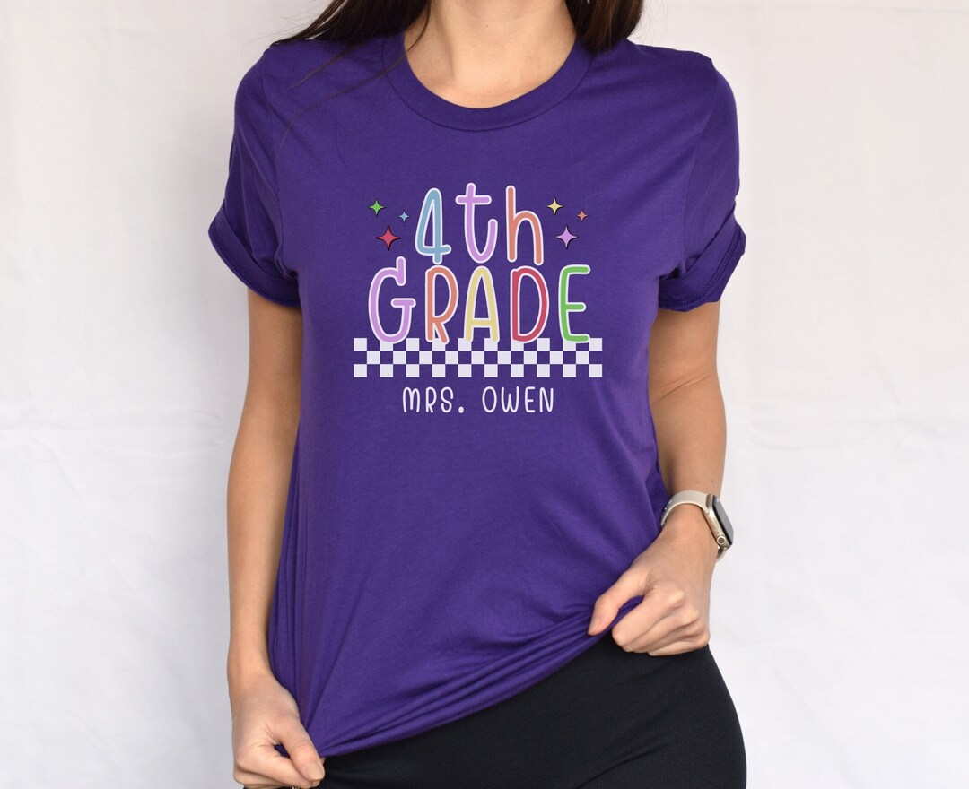 Personalized Fourth Grade Teacher Shirt, Custom Teacher Name Shirt, 4th ...