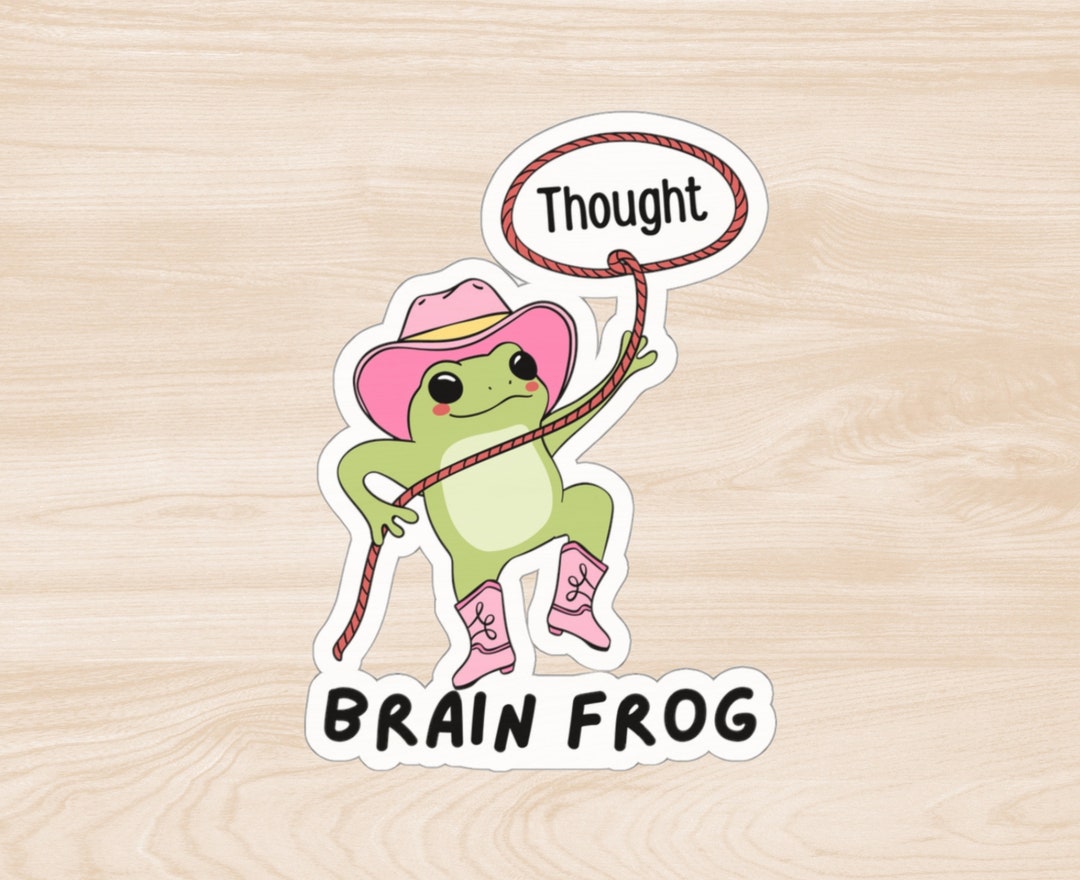 Funny Brain Fog Sticker, Brain Frog Sticker, Trying to Lasso a Thought ...