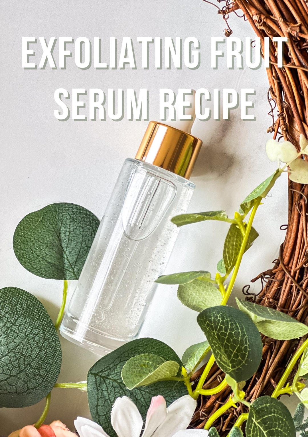 Exfoliating Fruit Serum Formulation Face Serum Recipe Skincare ...