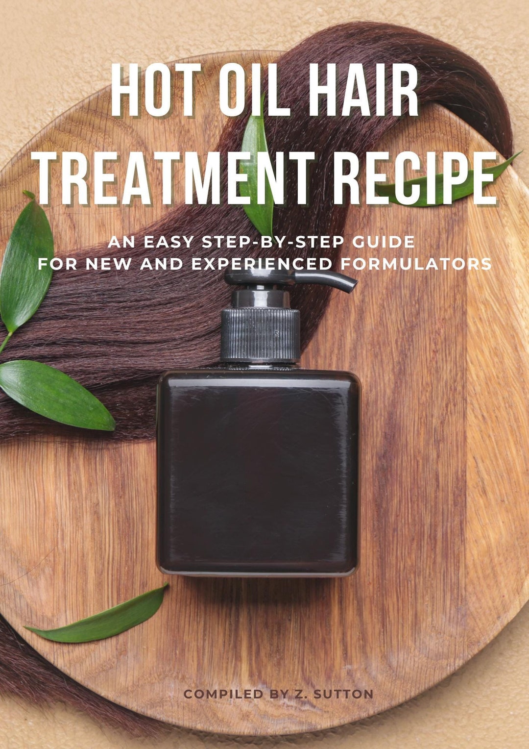 Hot Treatment Oil Recipe Book Hair Oil Recipe Hair Formulations Hair ...