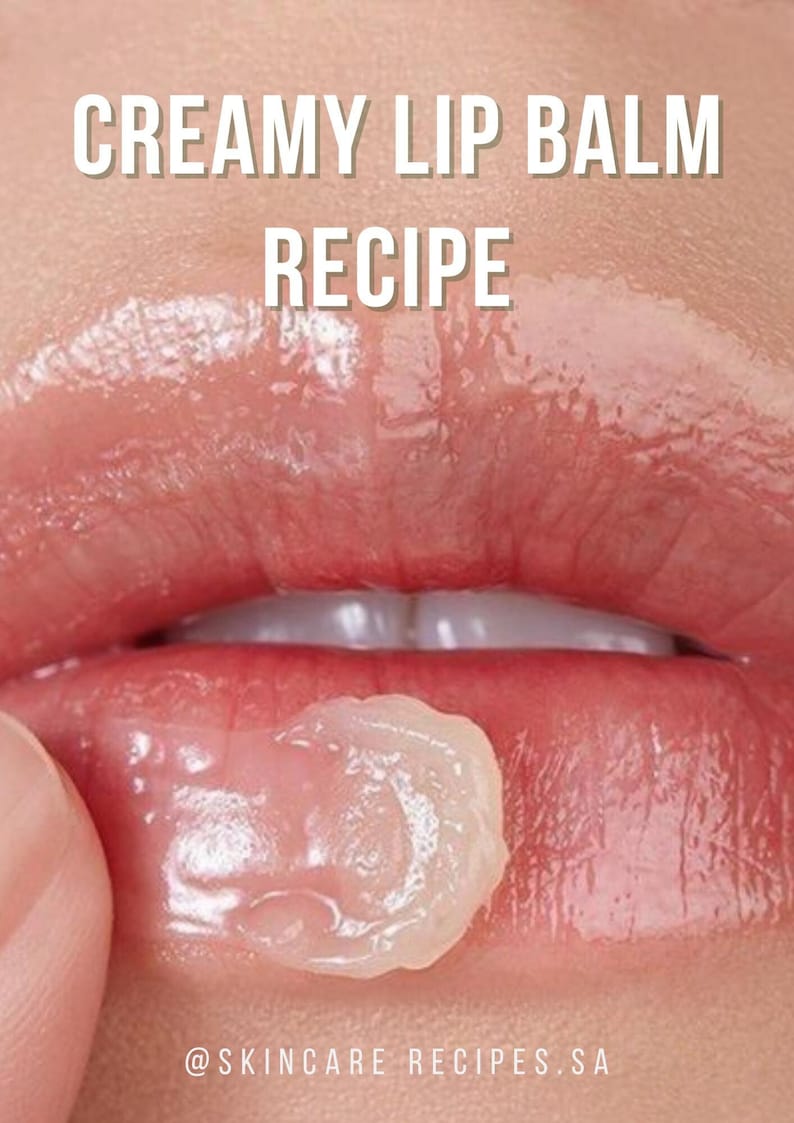 Creamy Lip Balm Recipe / Creamy Lip Balm Formulation DIY Skincare ...