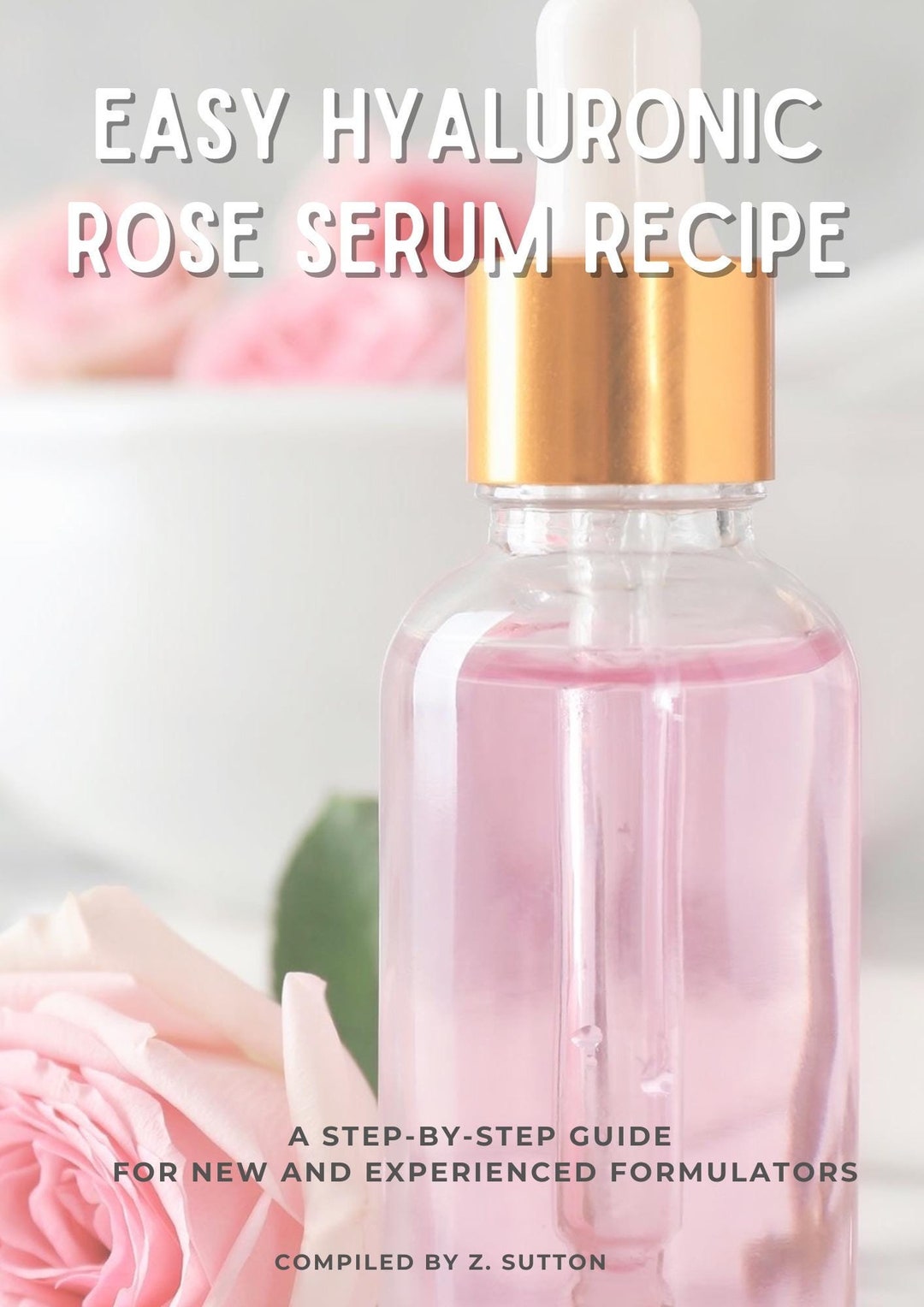 Hyaluronic-rose Facial Serum Recipe Book Hyaluronic Acid Serum ...