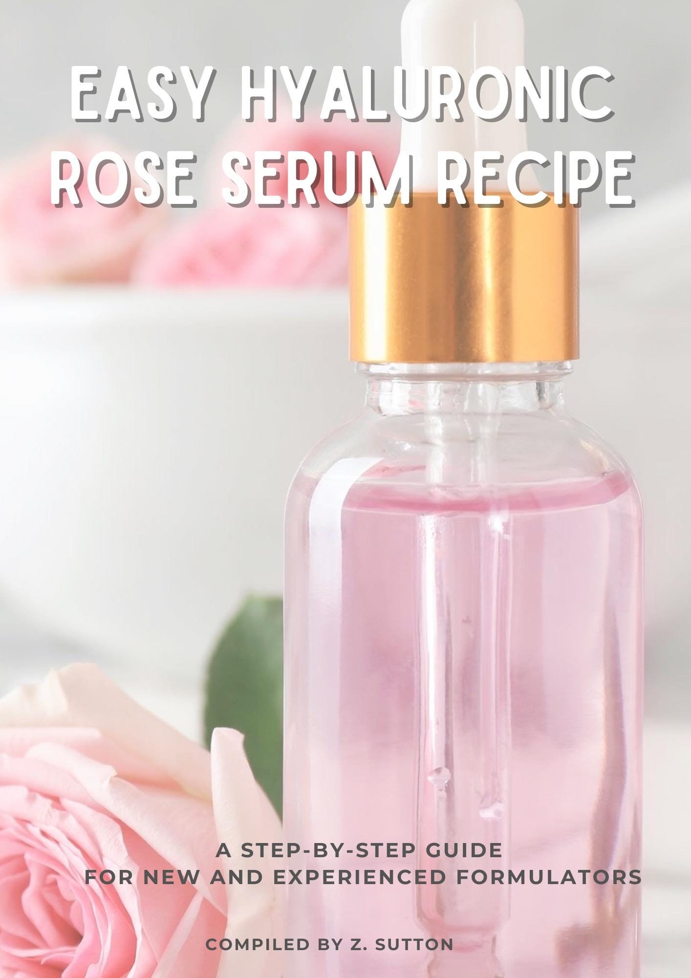 Hyaluronic-rose Facial Serum Recipe Book Hyaluronic Acid Serum ...