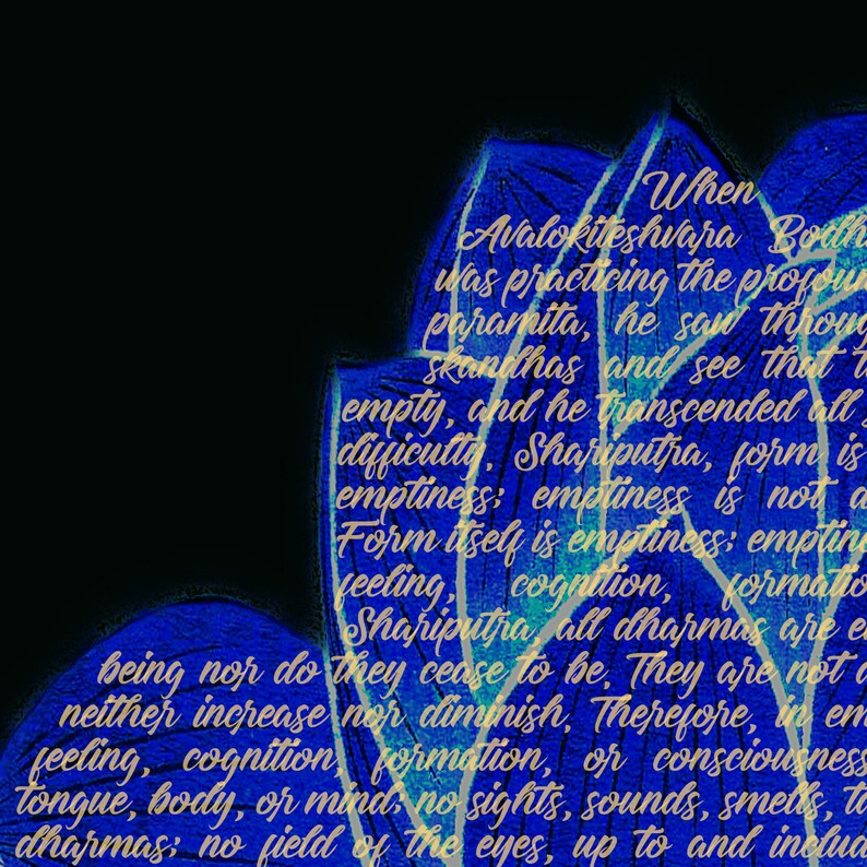 Heart Sutra With Blue Lotus, Buddhist Teachings, Prajna Paramita, Sutta ...