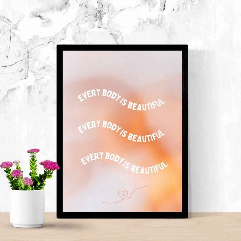Every Body is Beautiful, Body Positivity Quote, Daily Affirmations ...