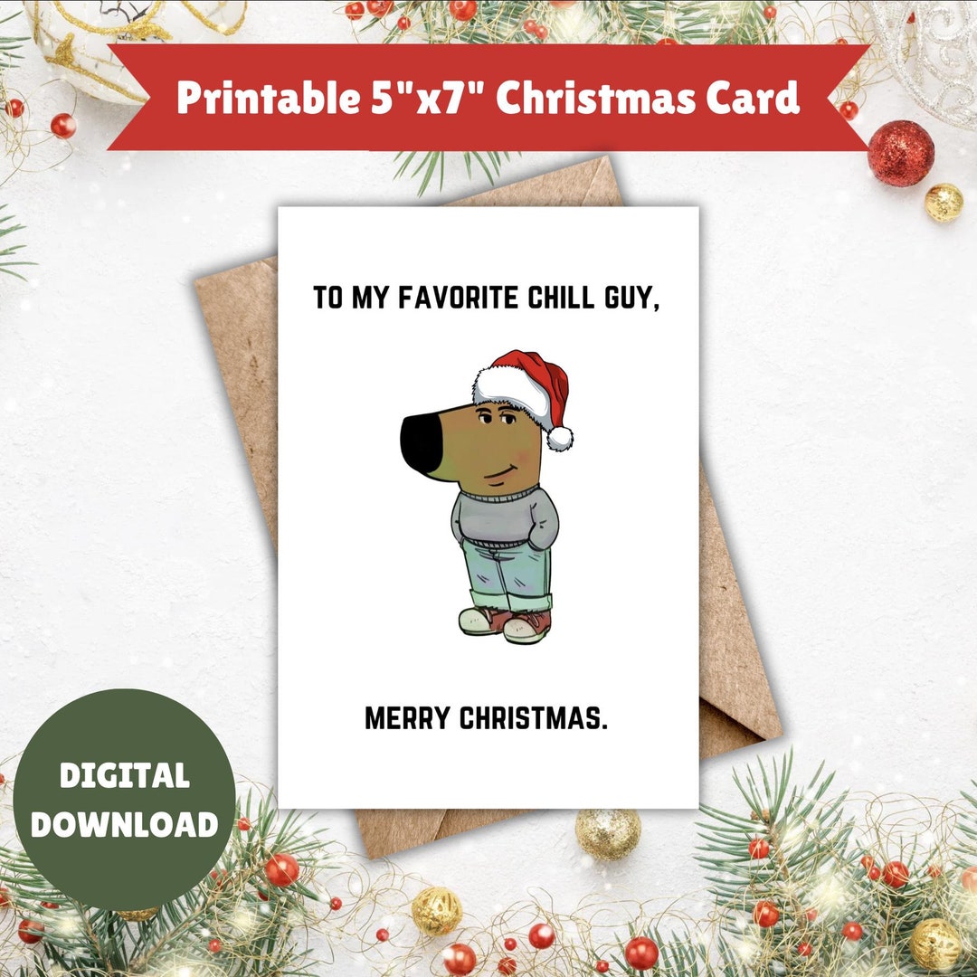 Chill Guy Christmas Card, Funny Meme Christmas Card, Christmas Card for ...