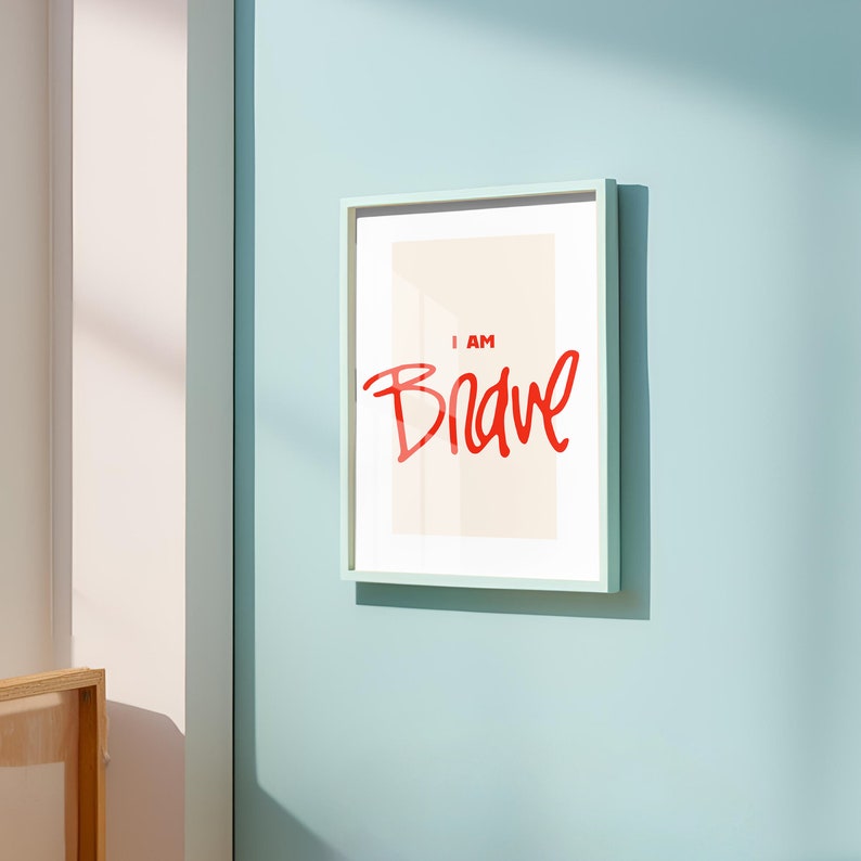 I Am Brave Digital Printable Poster, Uplifting Quote Art, Red Rust ...