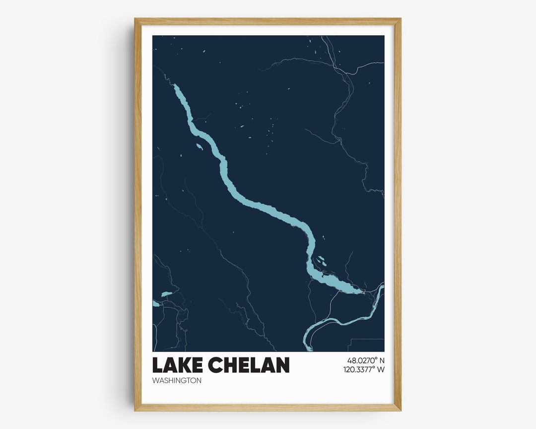 Lake Chelan Map Print, Washington Wall Art, Lake Chelan WA Poster - Etsy