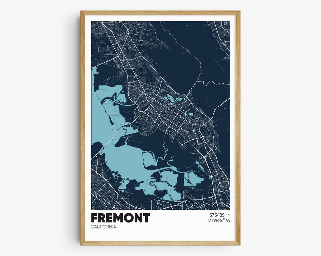 Fremont CA Map Print, California Wall Art, Fremont California Poster - Etsy