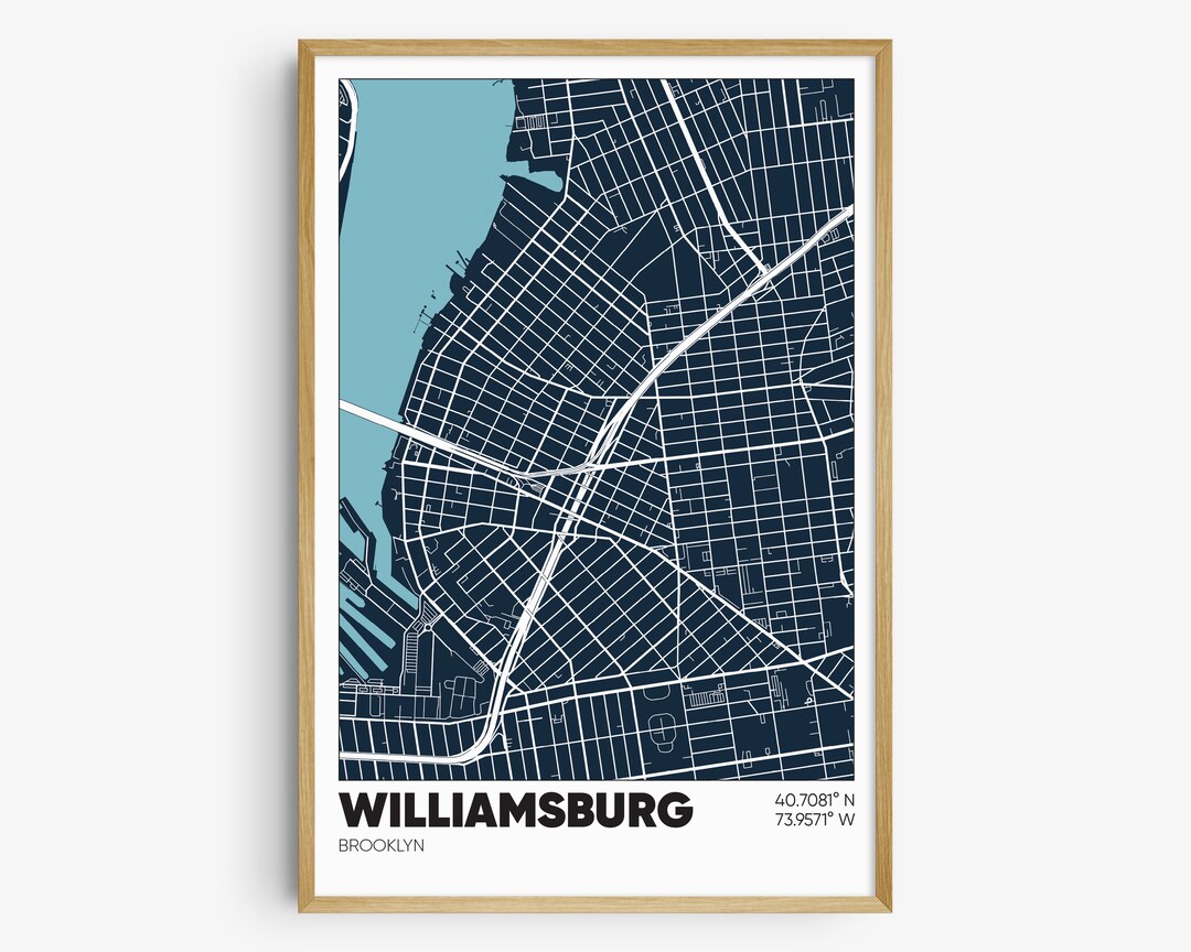 Williamsburg Brooklyn Map Print, New York City Wall Art, Williamsburg NYC Poster - Etsy