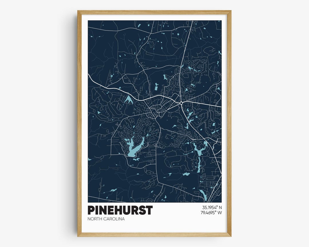 Pinehurst Map Print, North Carolina Wall Art, Pinehurst NC Poster - Etsy