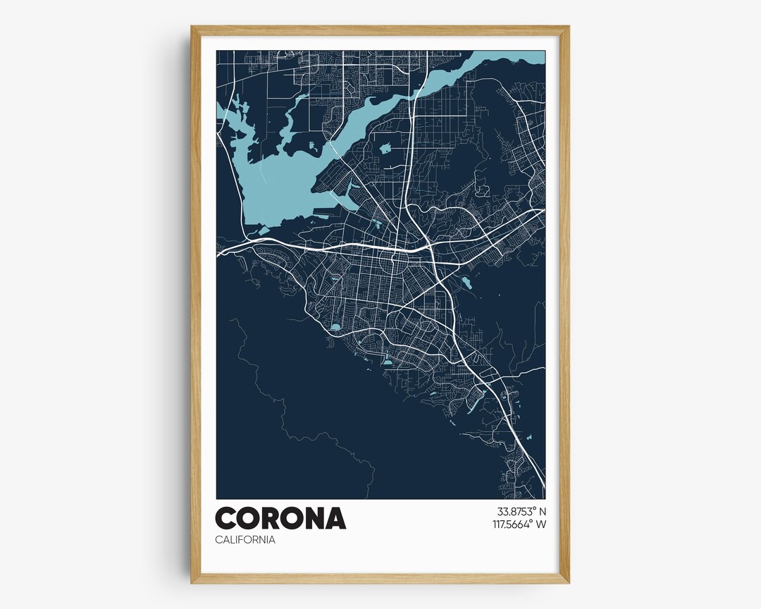 Corona CA Map Print, California Wall Art, Corona California Poster - Etsy