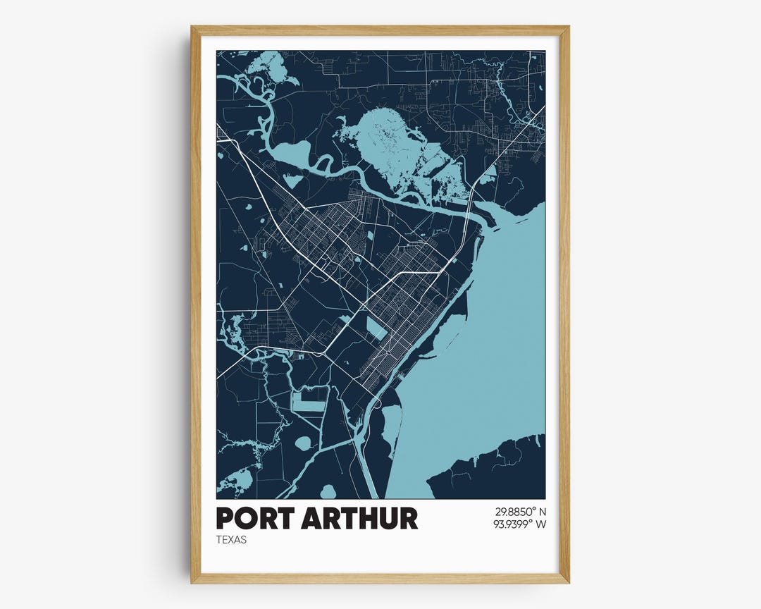 Port Arthur Map Print, Texas Wall Art, Port Arthur TX Poster - Etsy