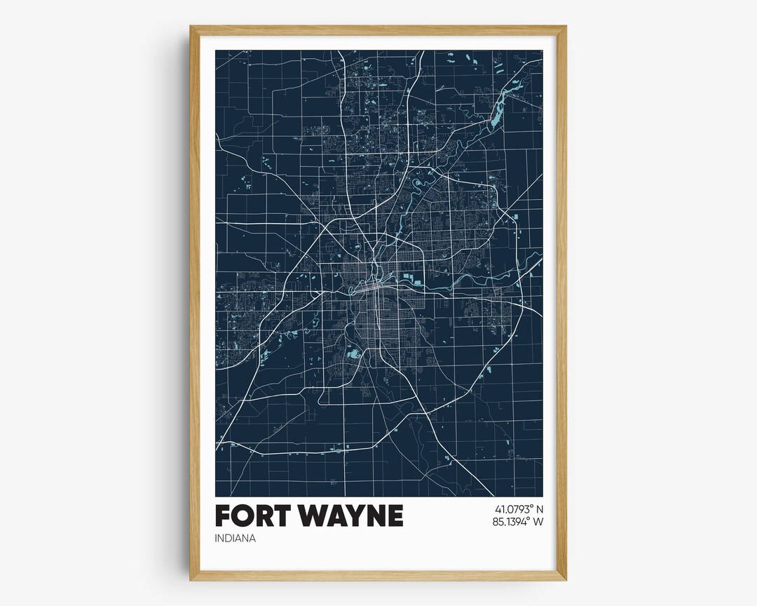 Fort Wayne Map Print, Indiana Poster, Fort Wayne IN Wall Art - Etsy
