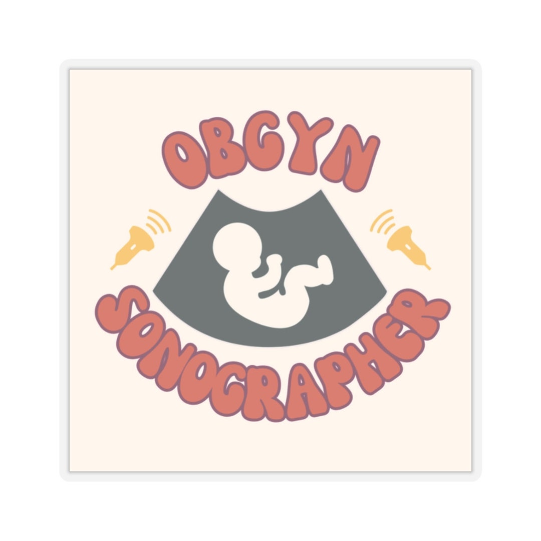 OBGYN Sonographer Sticker With Ultrasound Photo - Etsy