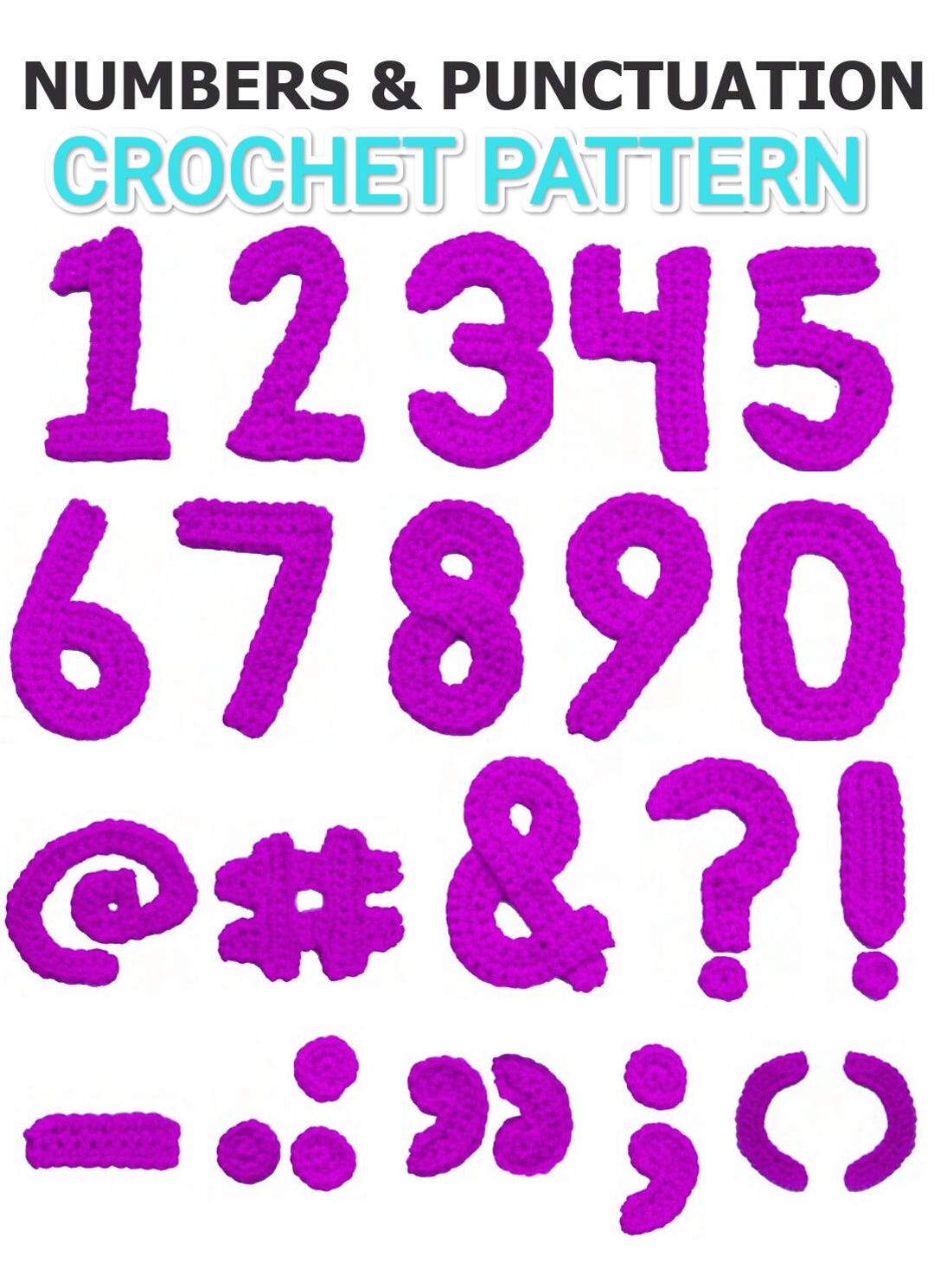 Crochet Pattern for Numbers, Crochet Pattern for Punctuation Marks ...