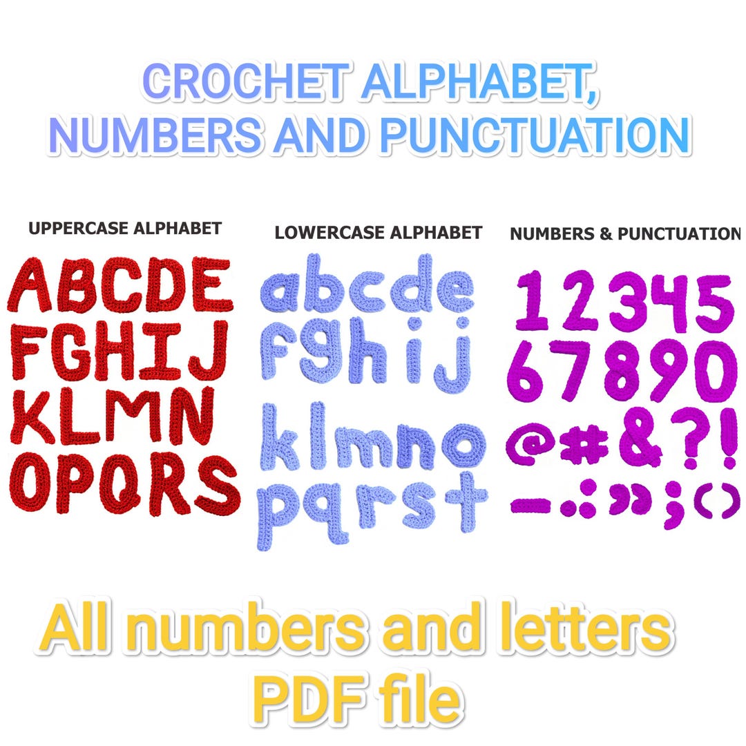 Crochet Pattern Uppercase Alphabet, Lowercase Alphabet, Numbers and ...