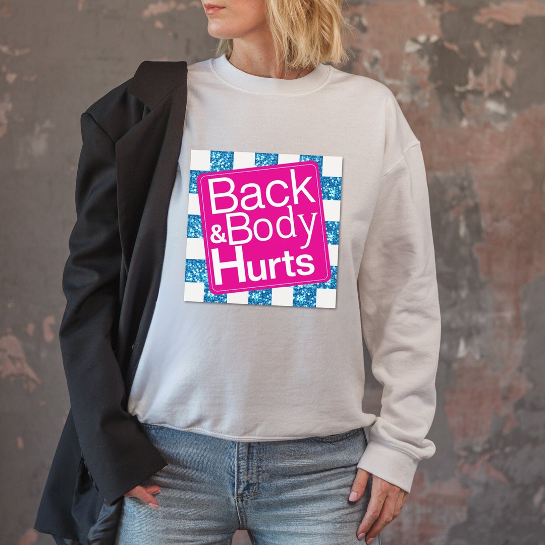 Back & Body Hurts Funny Digital File PNG X 2 Bath and Body - Etsy