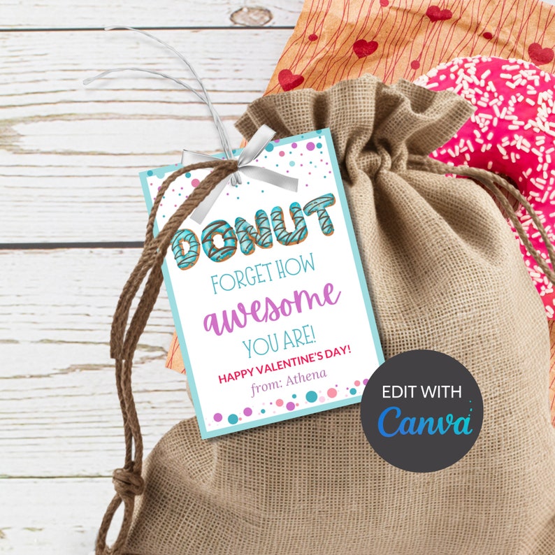 Dunkin Donut Valentine Printable Tag Donut Forget How Awesome You Are ...