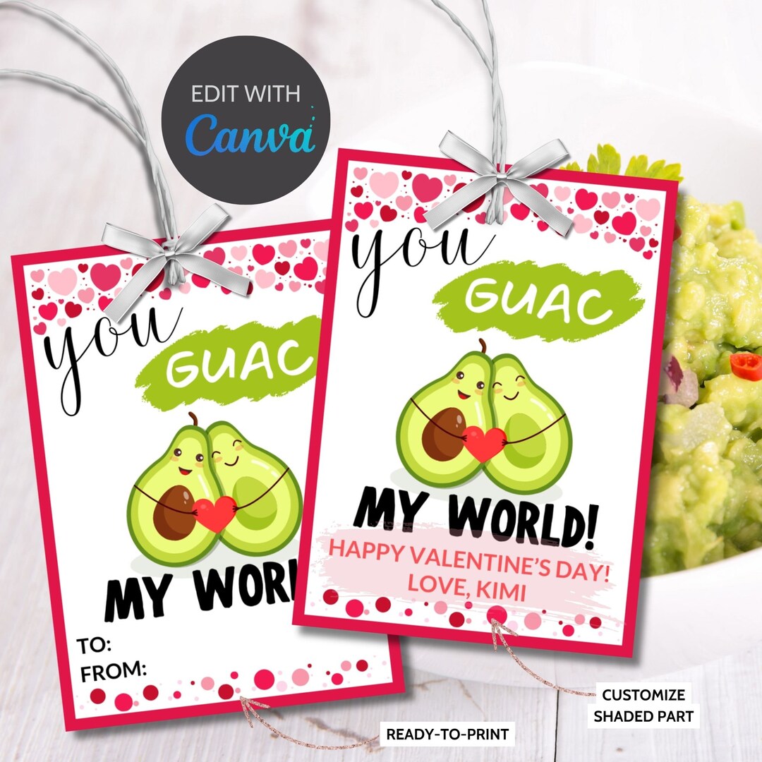 You Guac My World Valentine Printable Editable Card Tag Cinco De Mayo ...