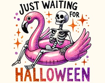 Just Waiting for Halloween PNG Funny Skeleton Clipart Spooky Summer ...