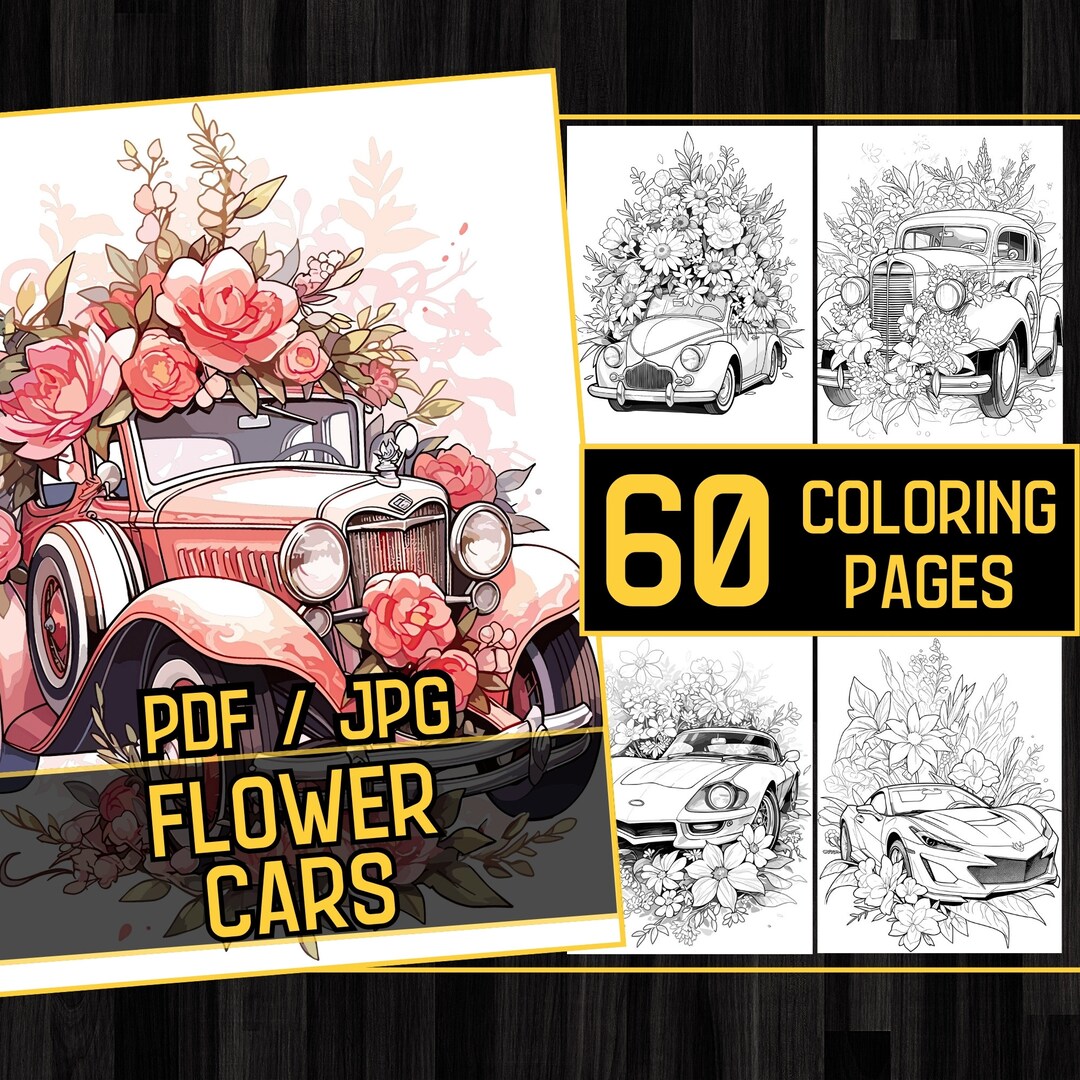 Flower Cars 60 Coloring Page Book, Adults Kids Instant Download ...