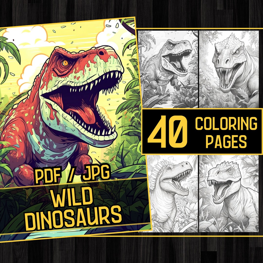Wild Dinosaurs 40 Coloring Page Book, Adults Kids Instant Download ...