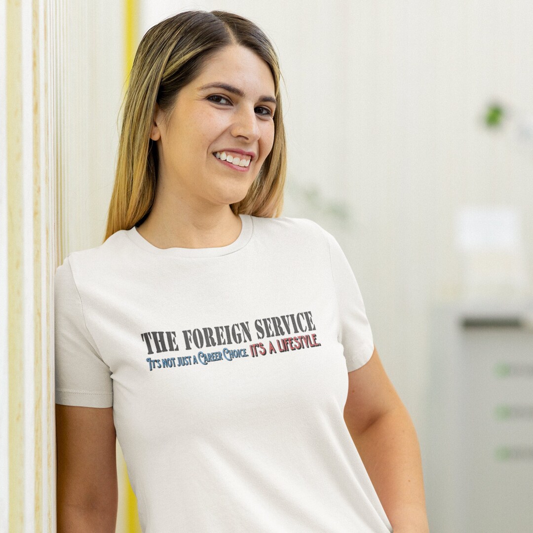 The Foreign Service It's Not Just a Career Choice It's a Lifestyle 1 ...