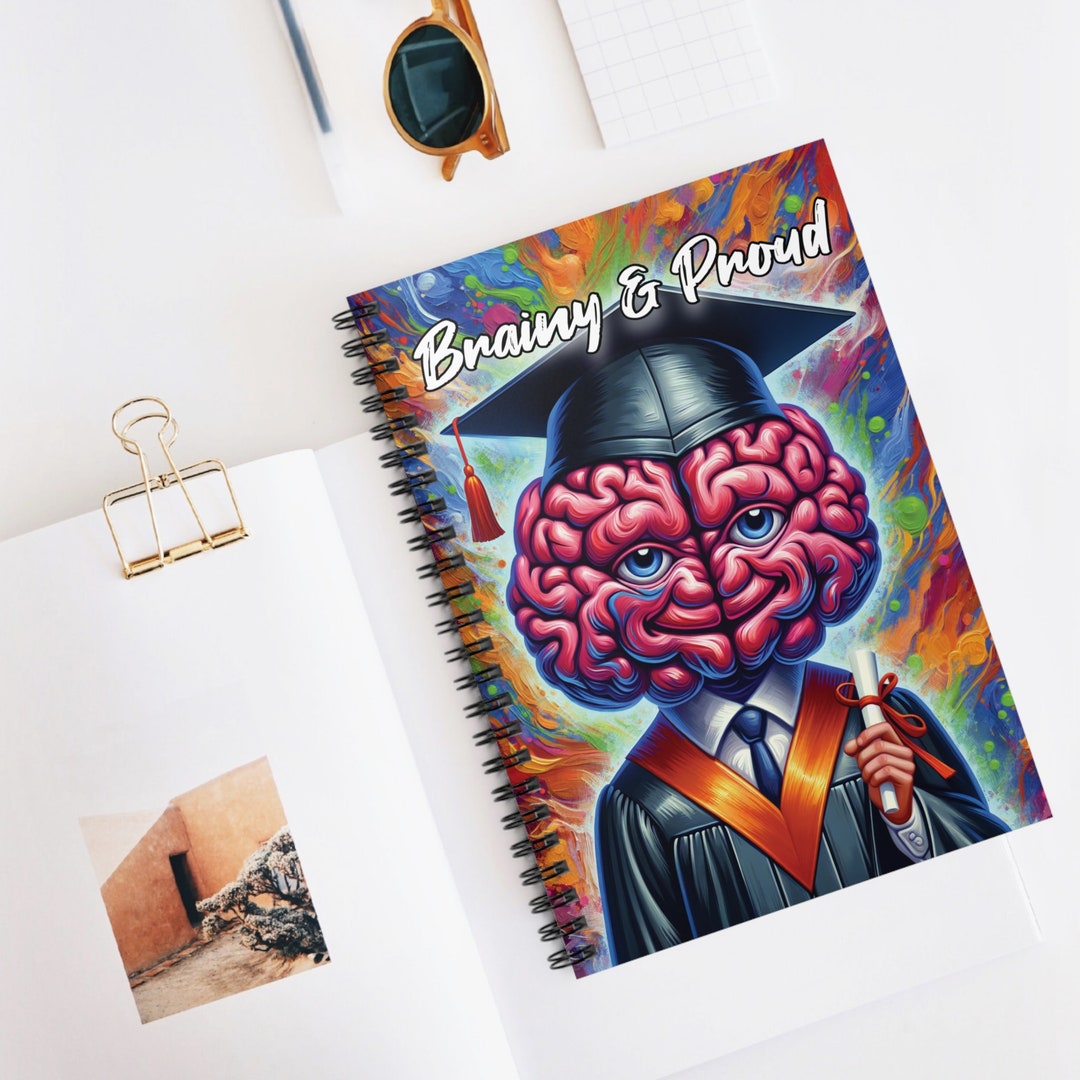 Brainy and Proud Spiral Notebook, Brain Graduate Cap and Gown Graphic ...