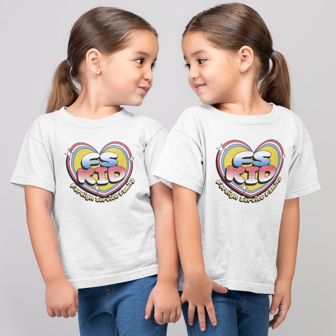 FS Kid 2 T-shirt, U.S. State Department Foreign Service, FS Officer ...