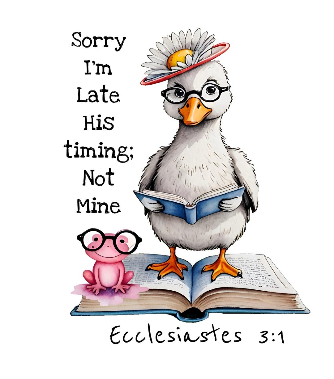 Sorry I’m Late Goose PNG, Late Goose Png, Goose Sublimation ...