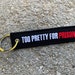 Too Pretty for Prison Embroidered Keychain - Custom Keychain - Keytag ...