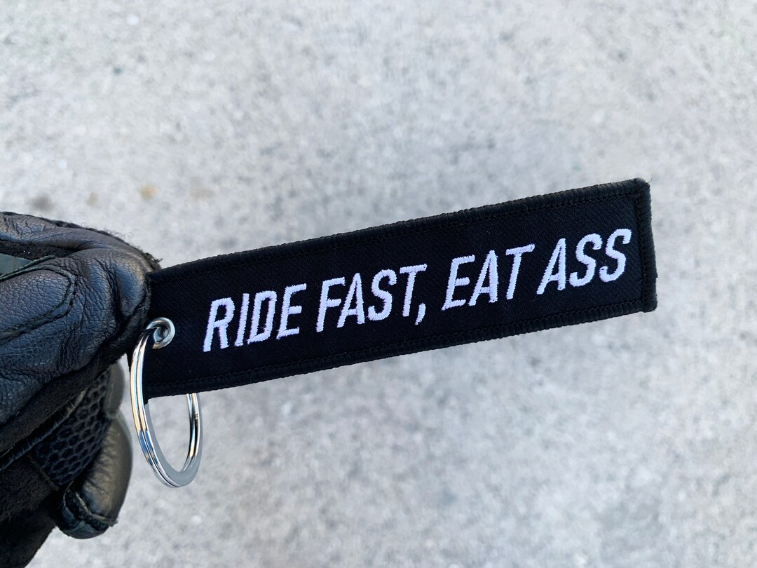Ride Fast Eat Ass Embroidered Keychain Custom Keychain Keytag - Etsy