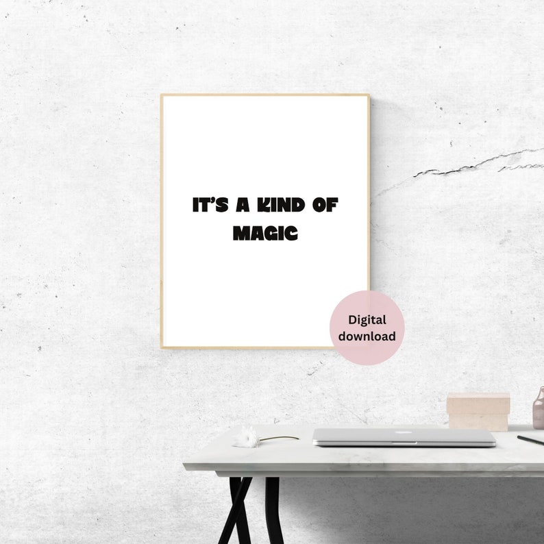 It’s a Kind of Magic Quote Printable Wall Art, Typography Inspirational ...