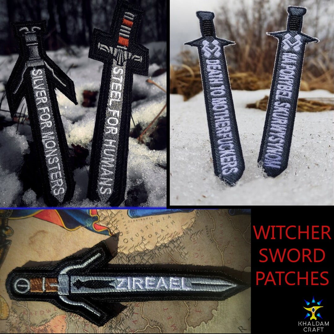 Sword of Witchers Patches, Geralt Swords, Steel for Humans, Silver for Monsters, Monster Hunter ...
